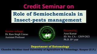 topic on Semiochemicals seminar ent.pptx