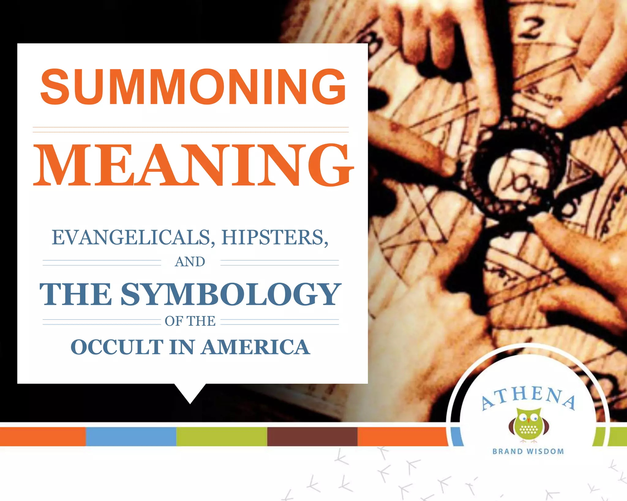 Summoning Meaning: Evangelicals, Hipsters, and the Symbology of the ...