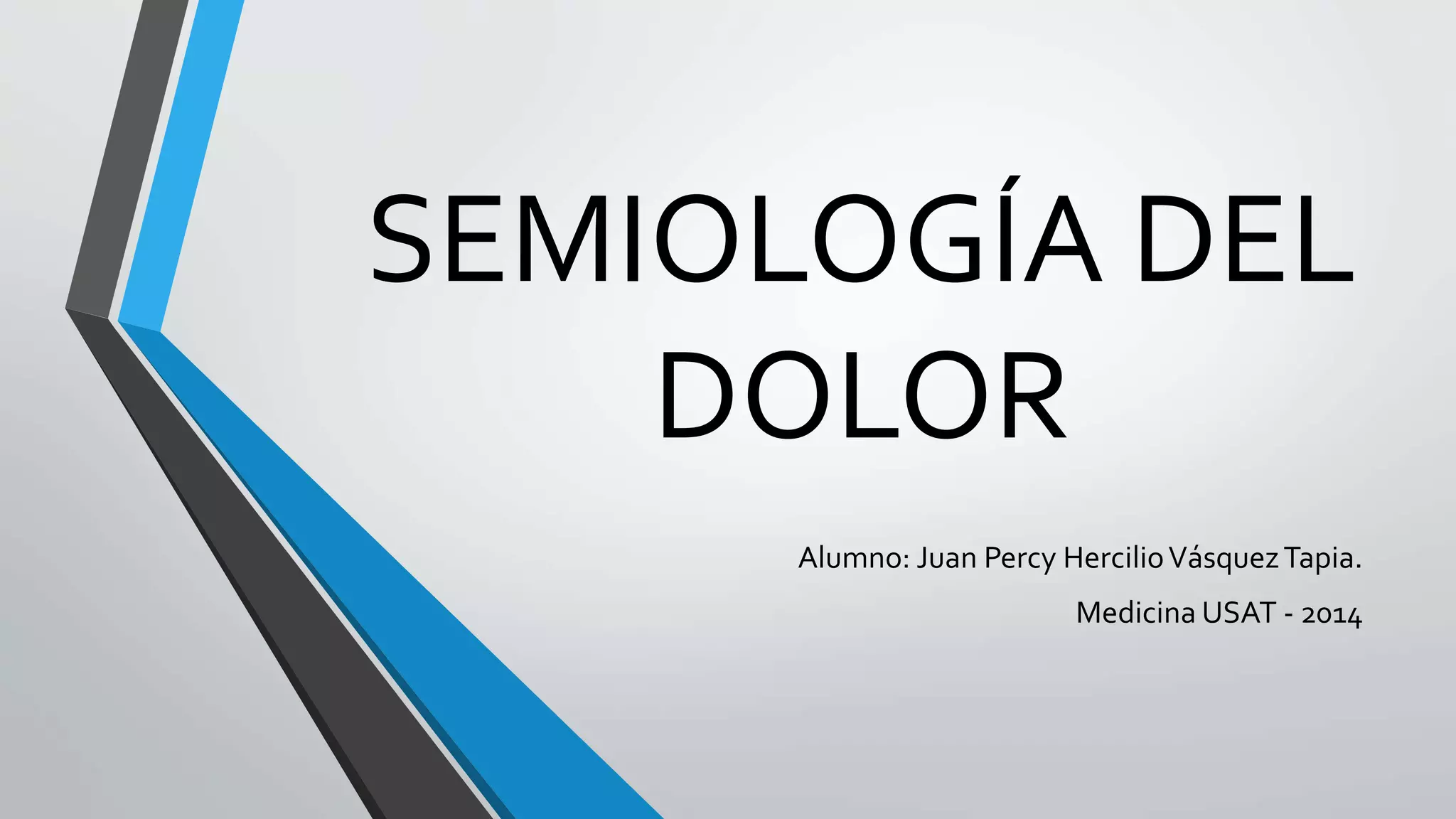 Semiología del dolor | PPT