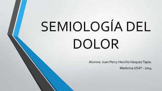 Semiología del dolor | PPT