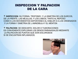 SEMIOLOGIA CABEZA Y CARA TERMINADA ULTIMA 1_070213.pptx