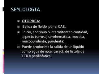 Semiologia del Oido Otorrinolaringologia.ppt