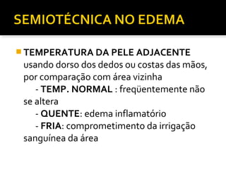 Semiologia do edema 2018 | PPT