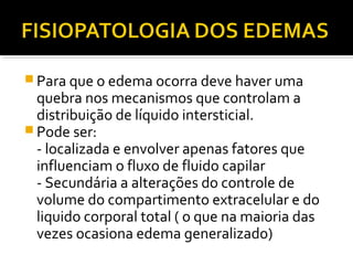 Semiologia do edema 2018 | PPT