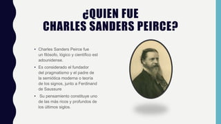 Semiologia Charles Sanders Pierce | PPTX