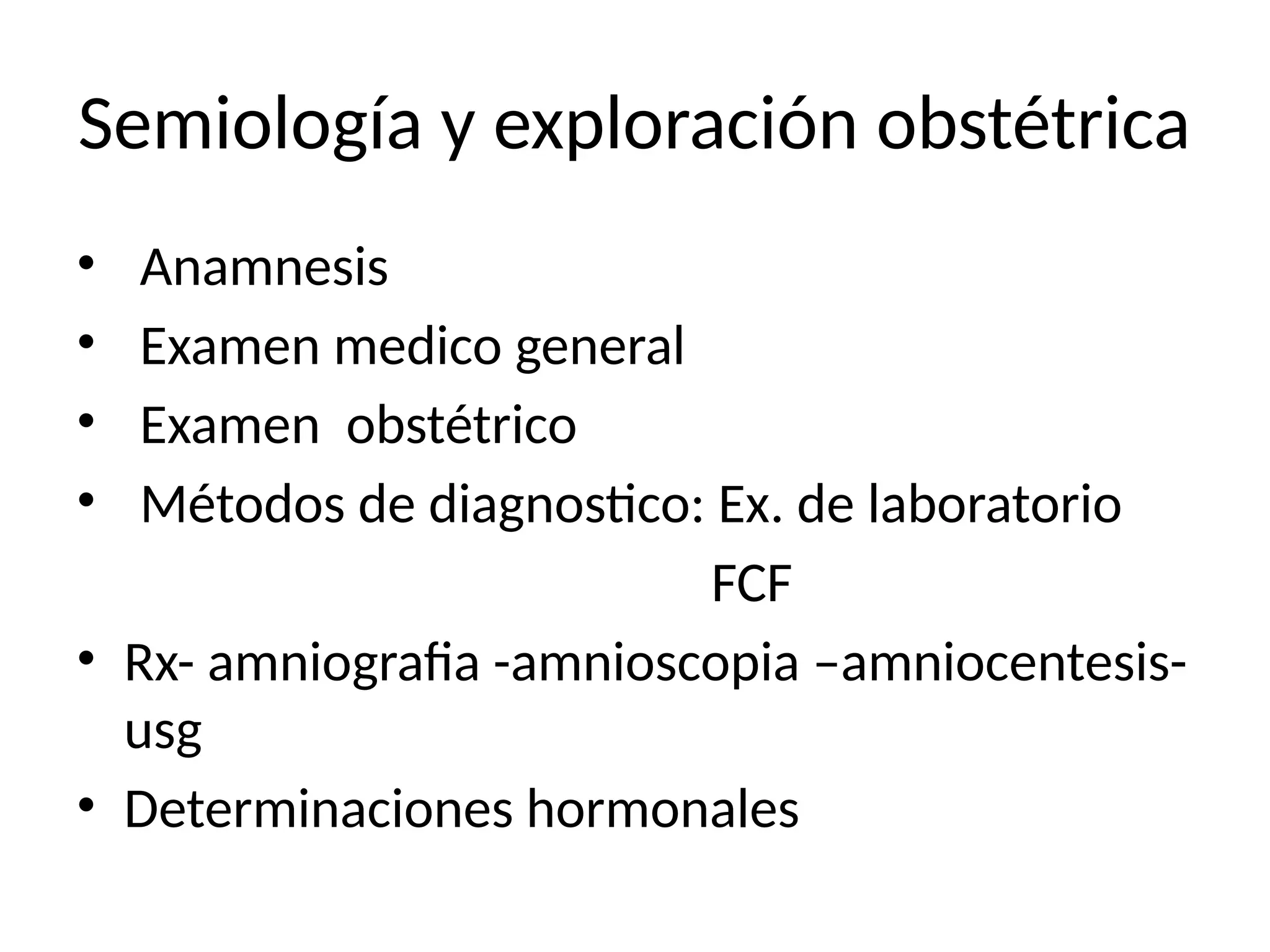 SEMIOLOGIA_Y_EXPLORACION_OBSTETRICA.pptx