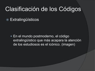Semiosis y códigos del lenguaje clase 3 | PPTX
