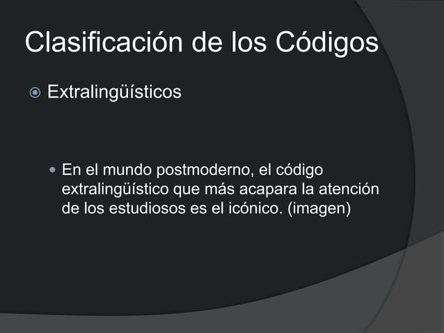 Semiosis y códigos del lenguaje clase 3 | PPT