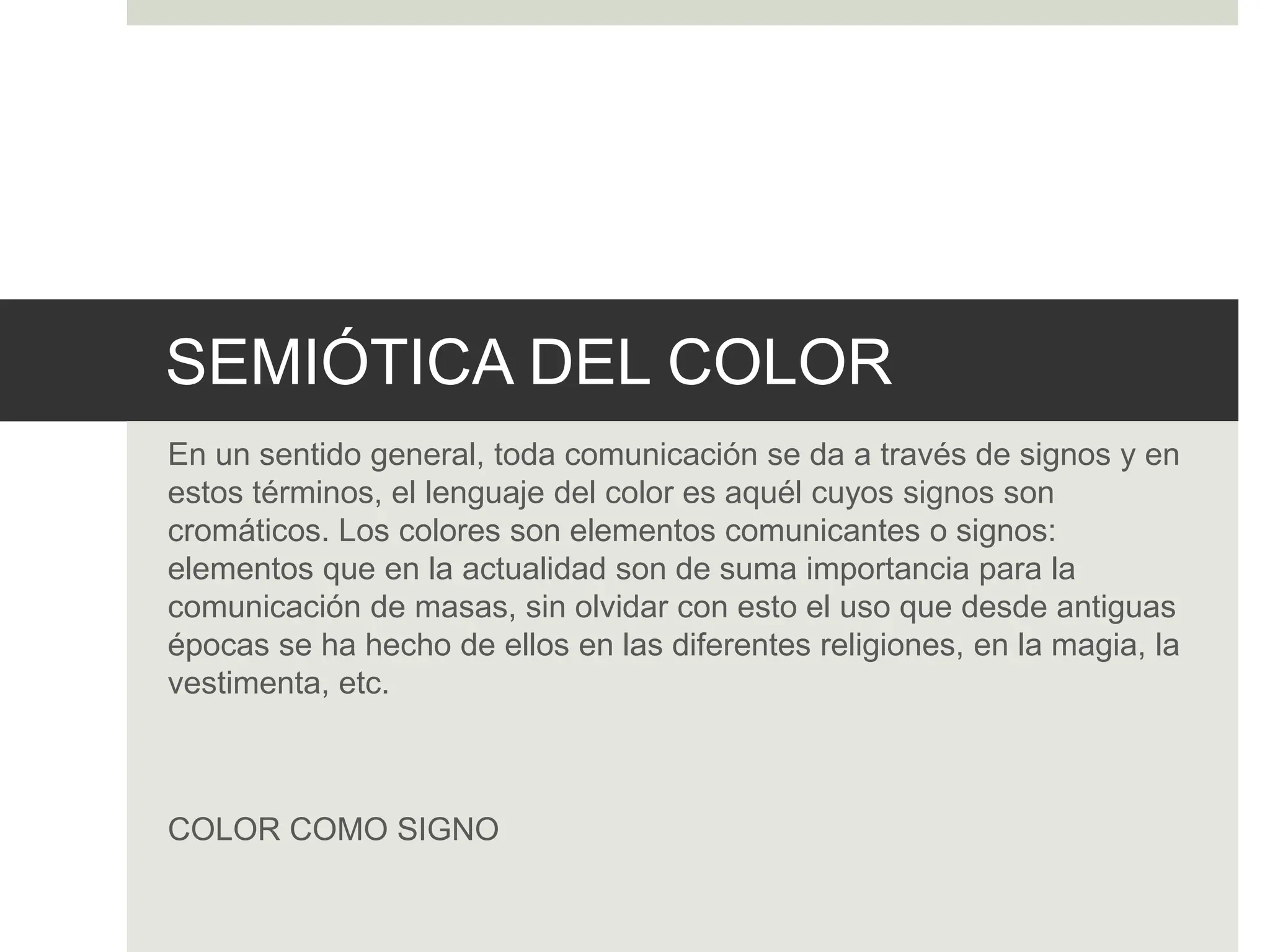 SEMIOTICA DEL COLOR // SEMIOTICA DEL COLOR | PPTX
