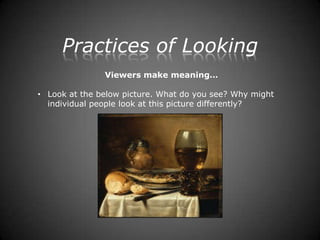 Semiotics and the Practices of Looking (GDA Y2) | PPTX