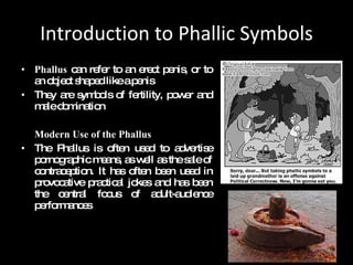 Phallic Symbol