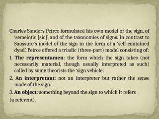 Semiotics and its characterstics based on Diel Chandler book | PPT