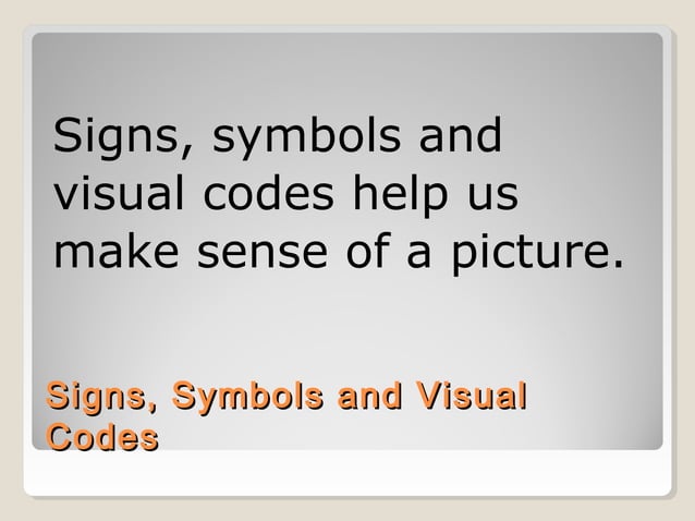 Semiotics theory of visual communication | PPT | Technology & Computing