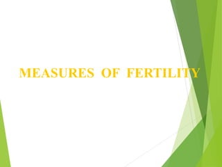 Measurement of Fertility | PPT