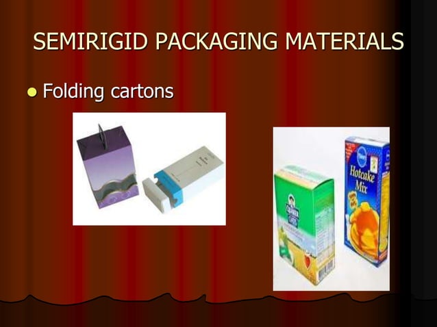 Semirigid packages | PPT | Chemistry | Science