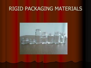 Semirigid packages | PPT