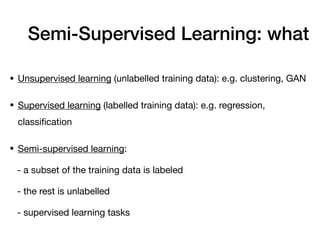 Semi-Supervised Learning with GANs by Olga Petrova, Machine Learning Engineer @Scaleway | PPT