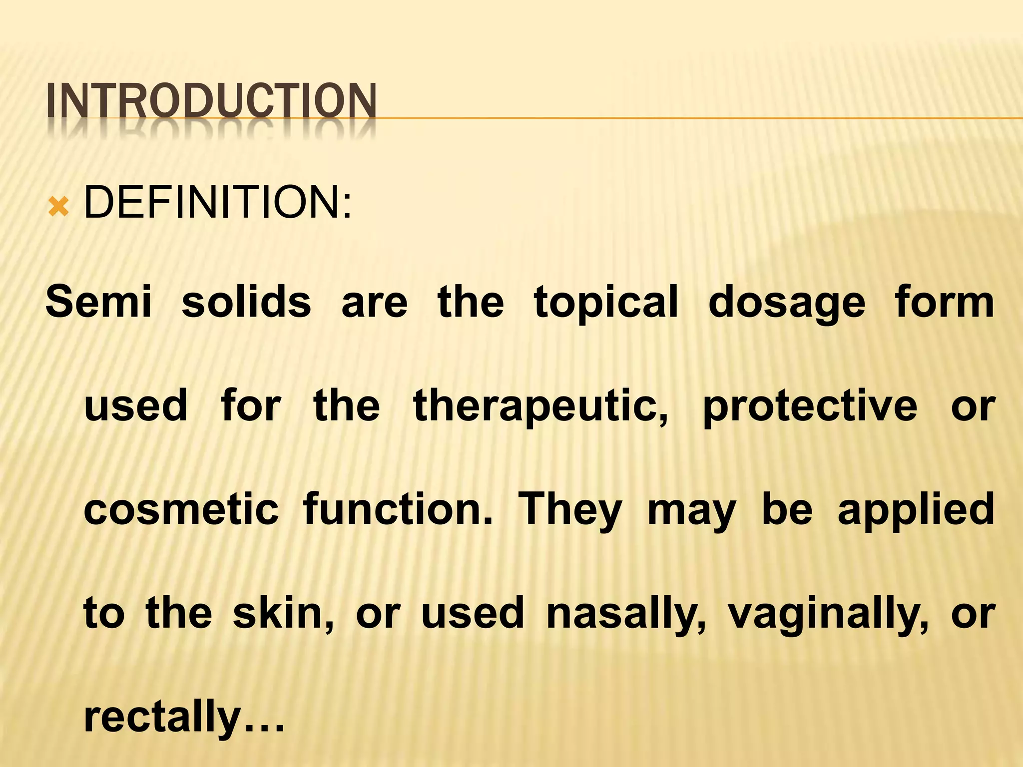 SEMI-SOLID DOSAGE FORM | PPTX