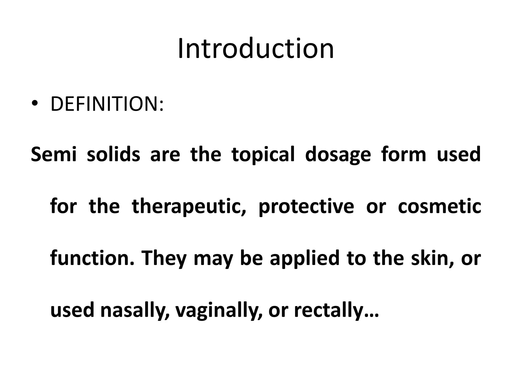 Semisolid dosage -Ointments, Pate,Jellies | PPTX