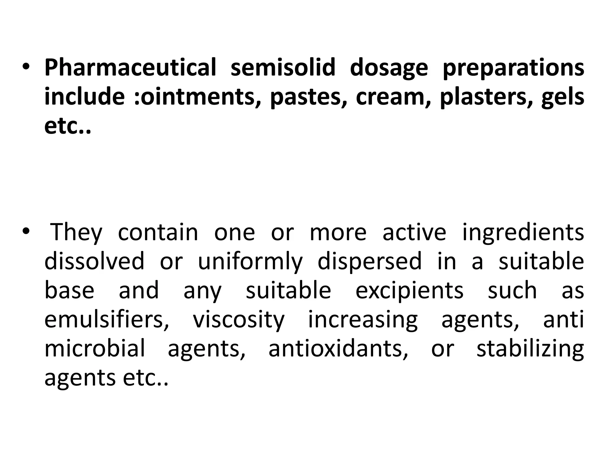 Semisolid dosage -Ointments, Pate,Jellies | PPTX