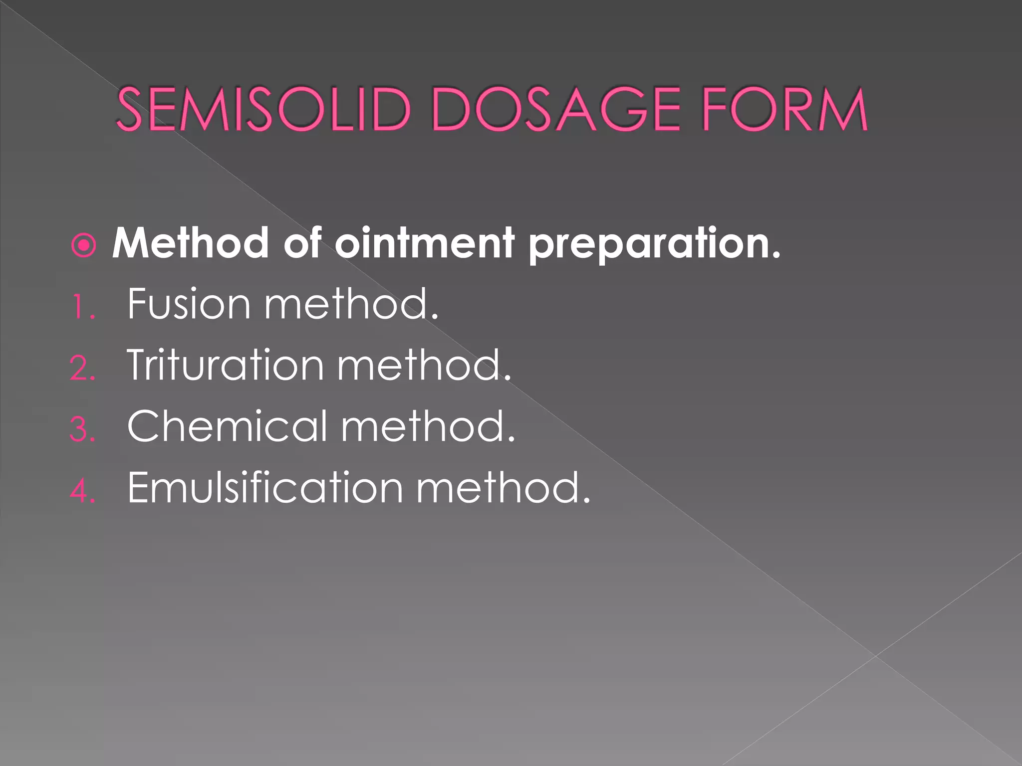 Semisolid dosage form (ointment) | PDF