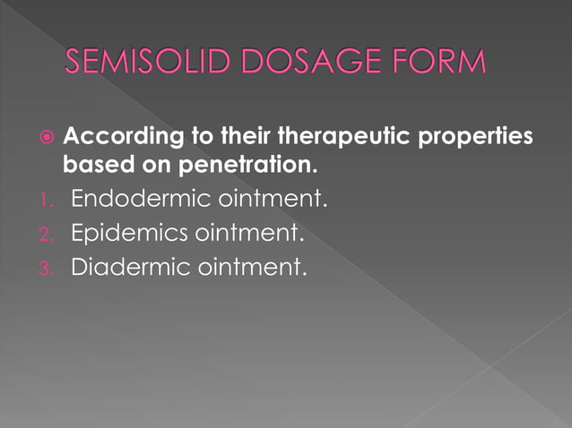 Semisolid dosage form (ointment) | PDF | Skin and Dermatology ...