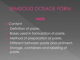 Semisolid dosage form (paste, jellies, and poulties) | PPT