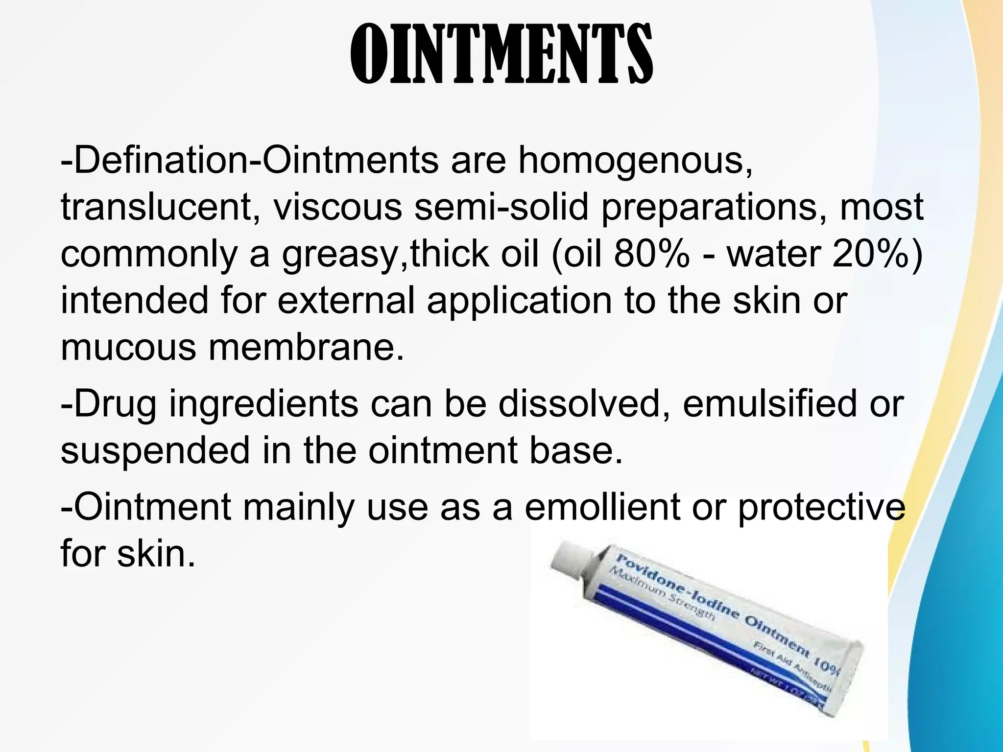 Semisolid dosage forms (Ointments) | PPT