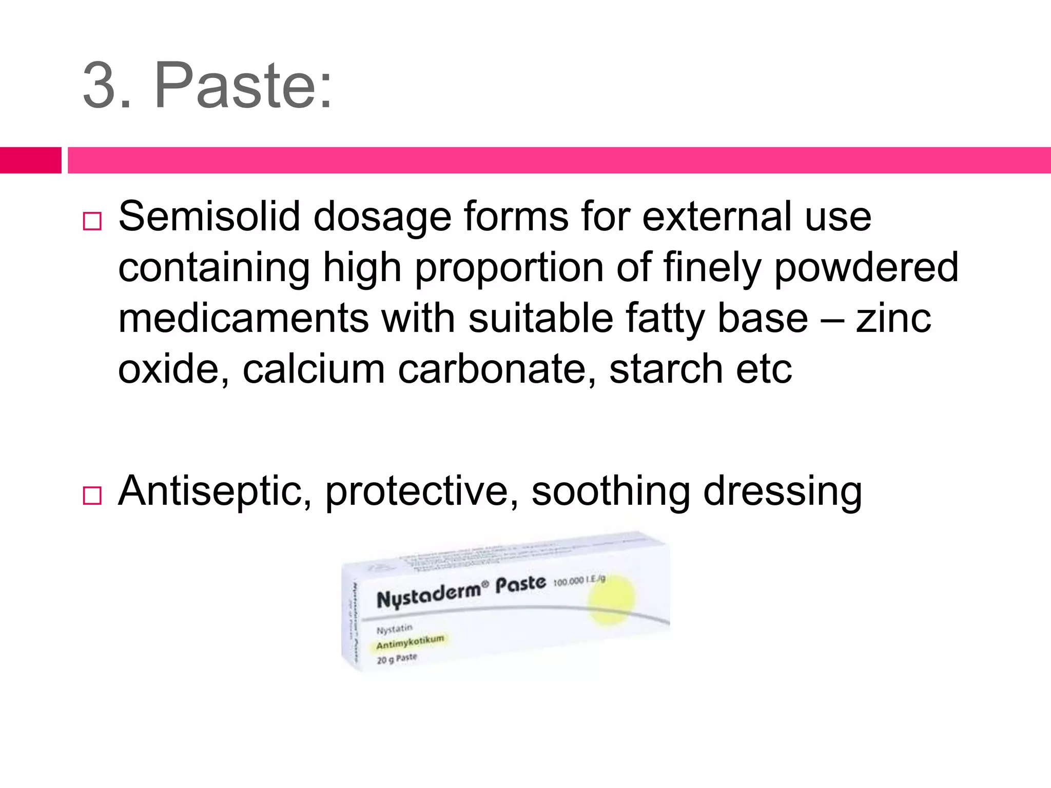 Semisolid dosage forms ppt | PPTX