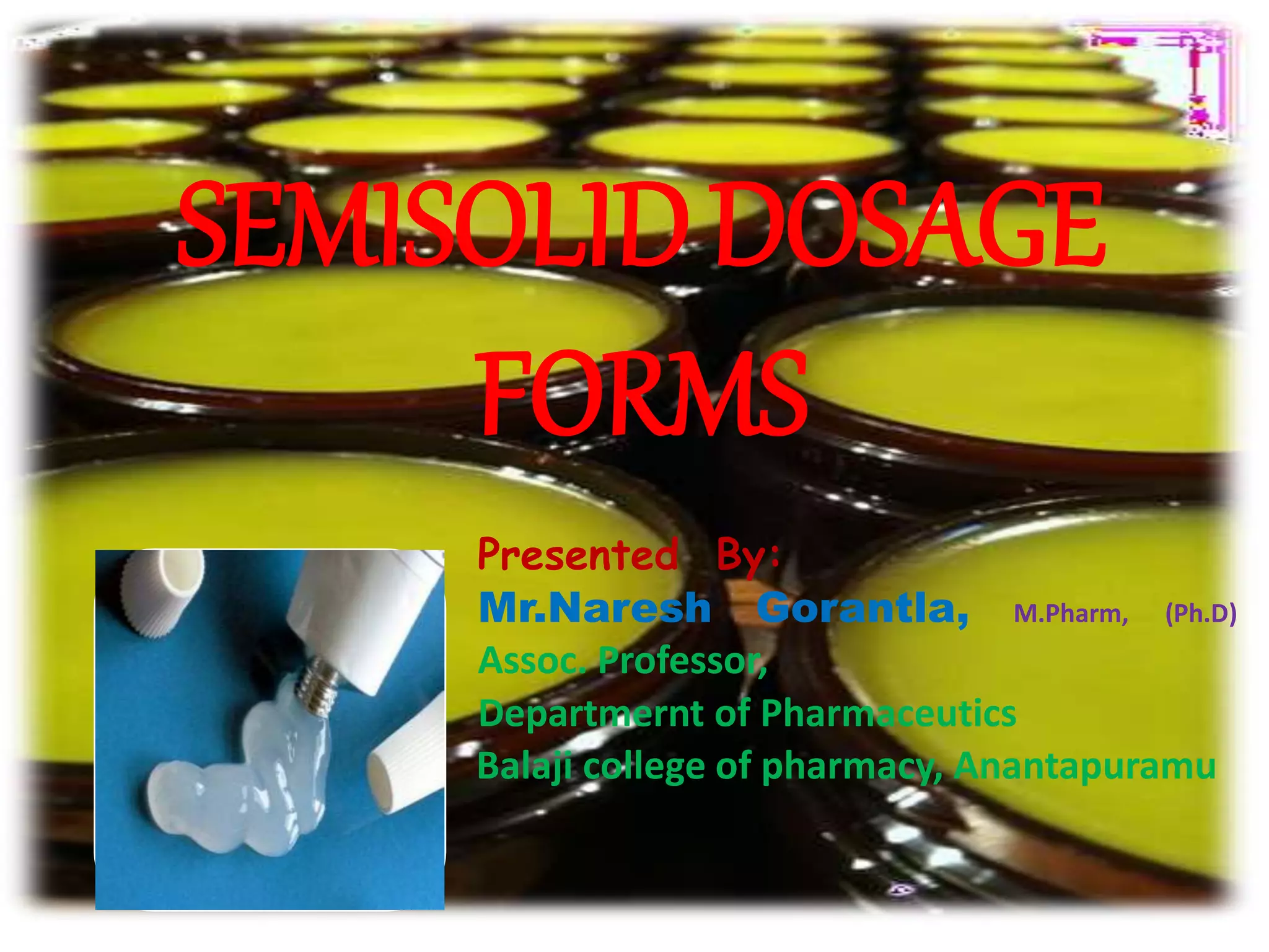 Semisolid dosage forms | PPTX