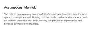 Semi supervised learning machine learning made simple | PPTX