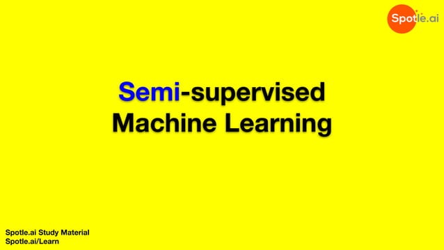 Semi-supervised Machine Learning | PDF | Internet | Computing