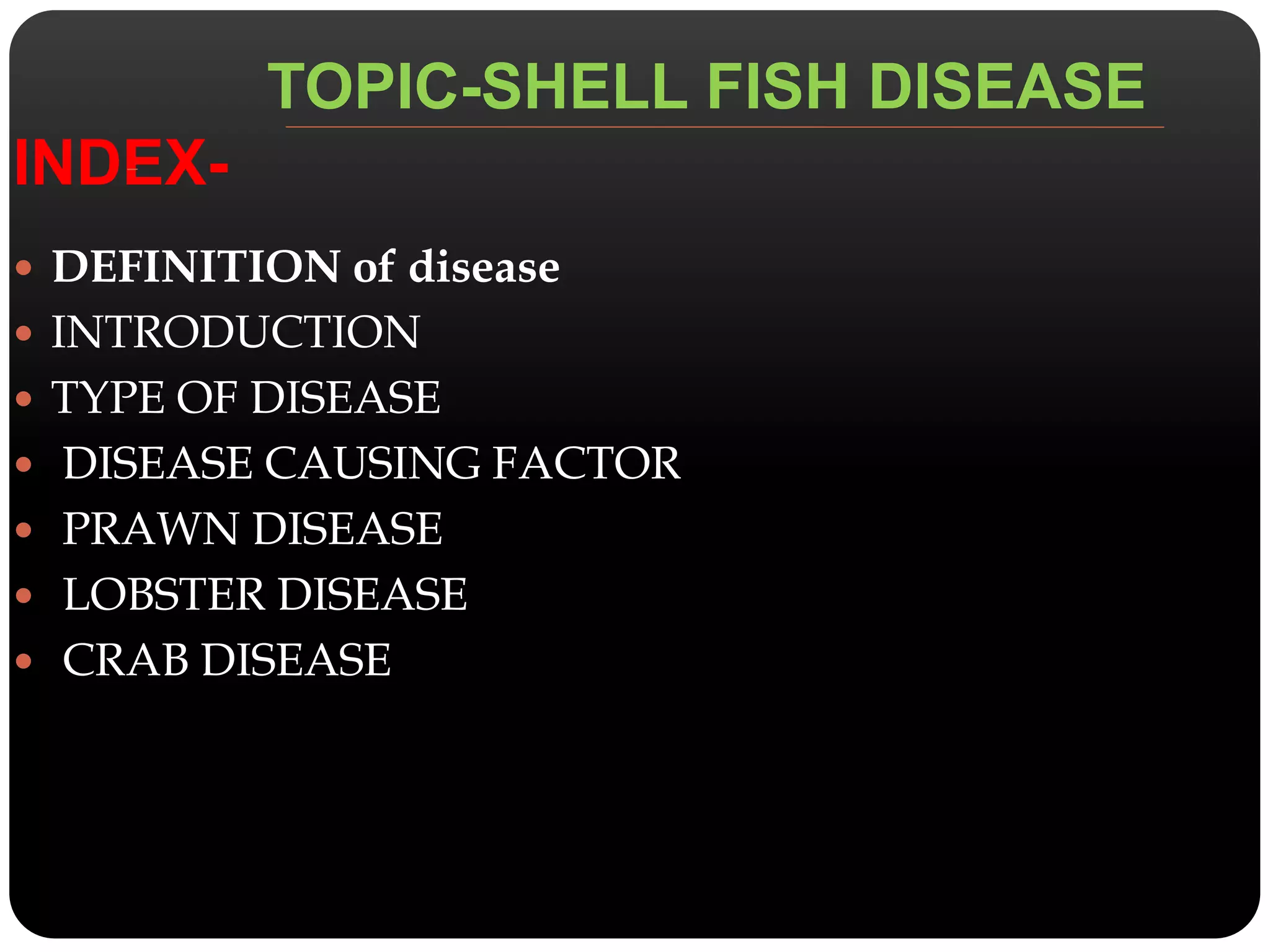 Semminar on shell fish diseases NDUAT KUMARGANJ faizabad | PPT