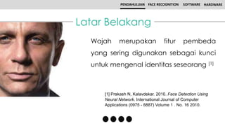 Sistem Pengenalan Wajah Secara Real Time dengan Metode Eigenface | PPT