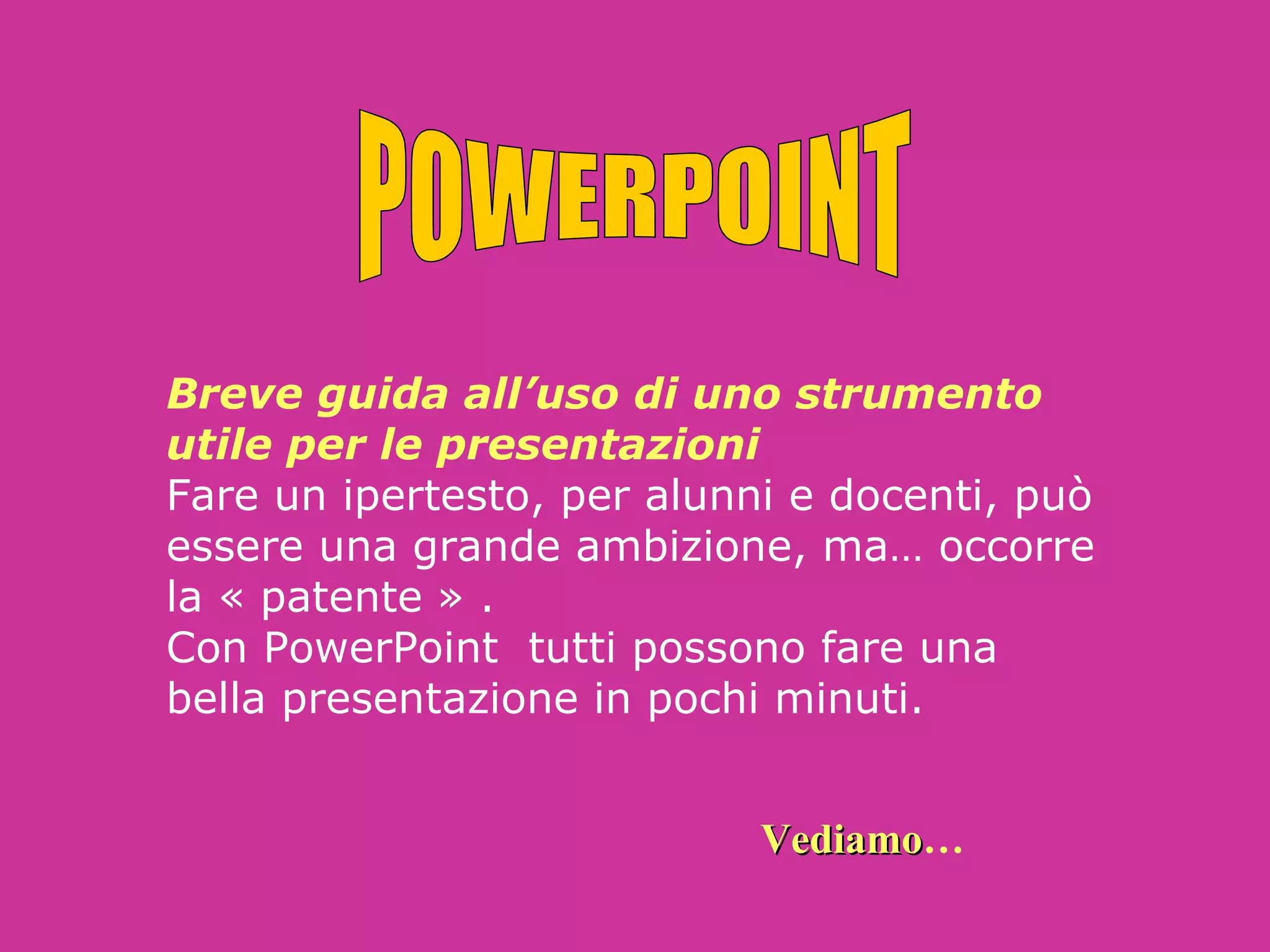 I passi per creare una presentazione in PowerPoint | PPS