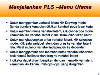Tutorial SEM Menggunakan PLS | PPT