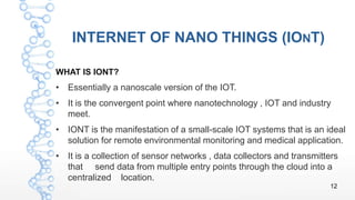 NANO BIOSENSORS AND INTERNET OF NANO THINGS (2022) | PPT