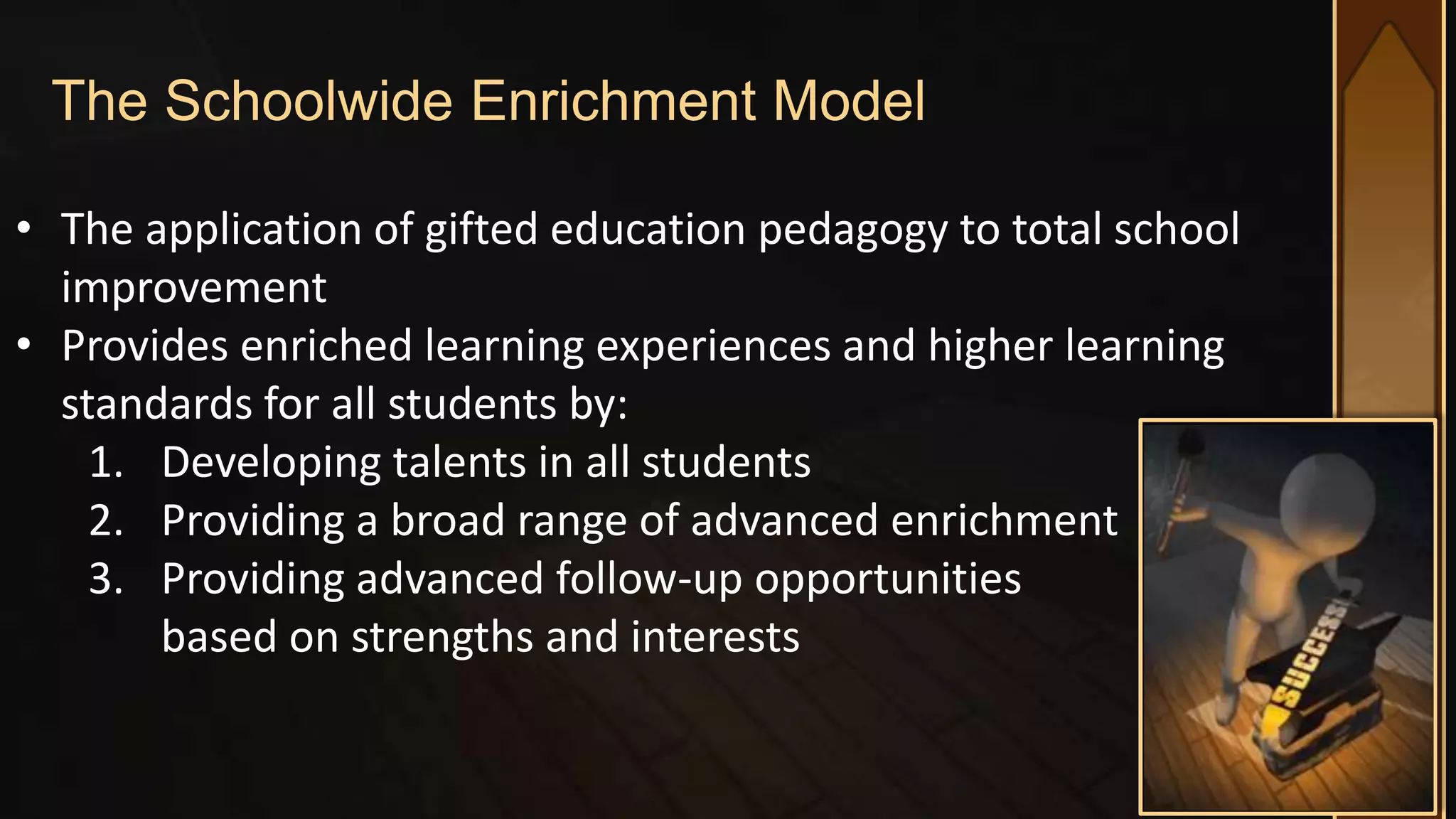 Schoolwide Enrichment Model | PPTX