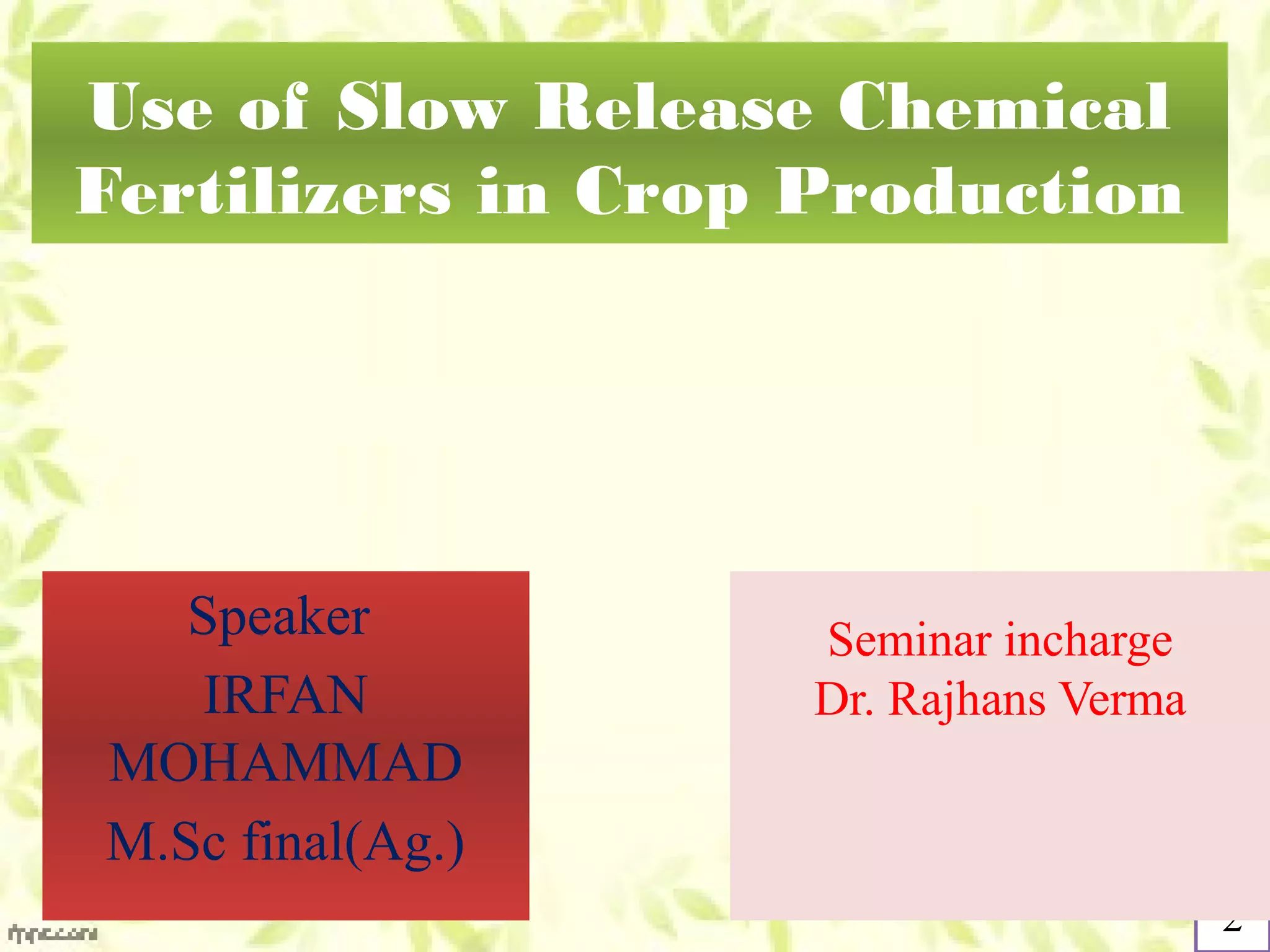 slow release fertilizer in crop production | PPT