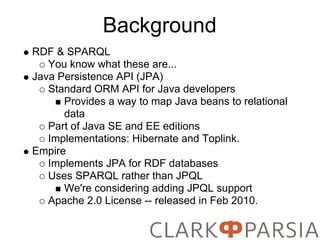 Empire: JPA for RDF & SPARQL | PPT