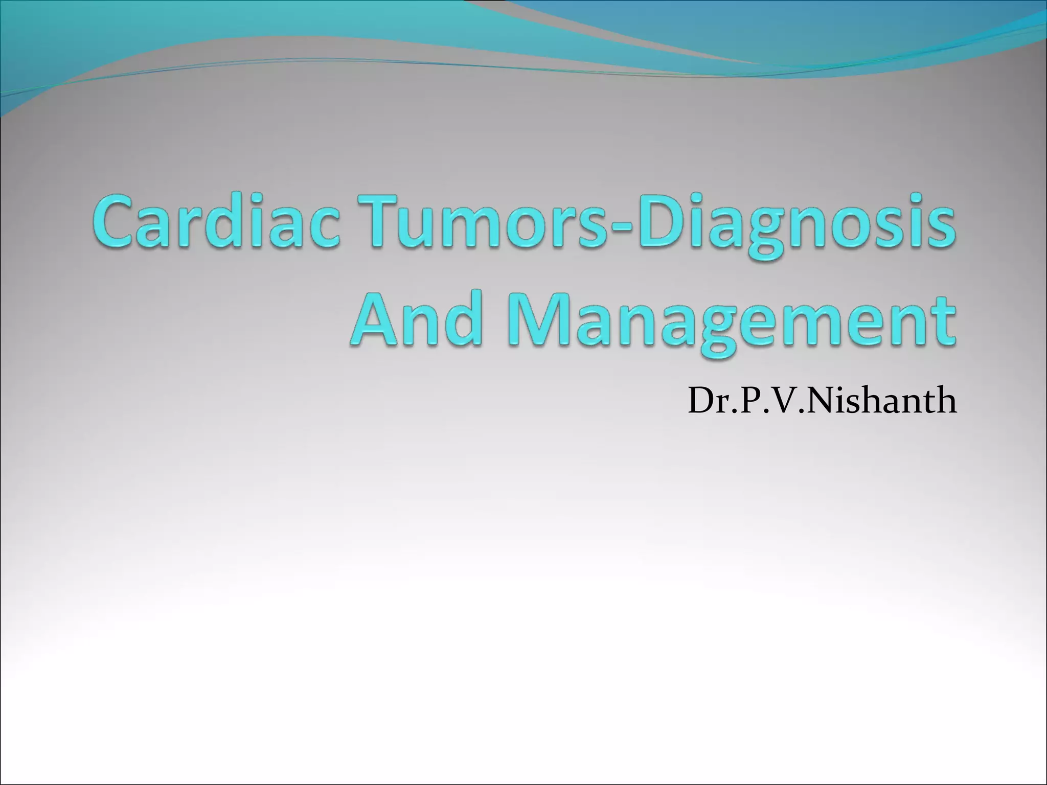 cardiac tumors | PPT
