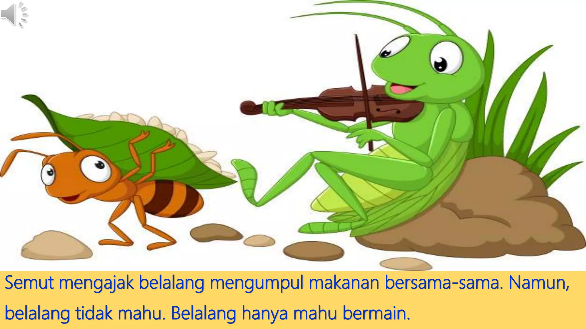 Semut dan Belalang | PPT