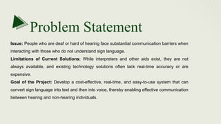 Sign language to text conversion power point presentation | PPTX