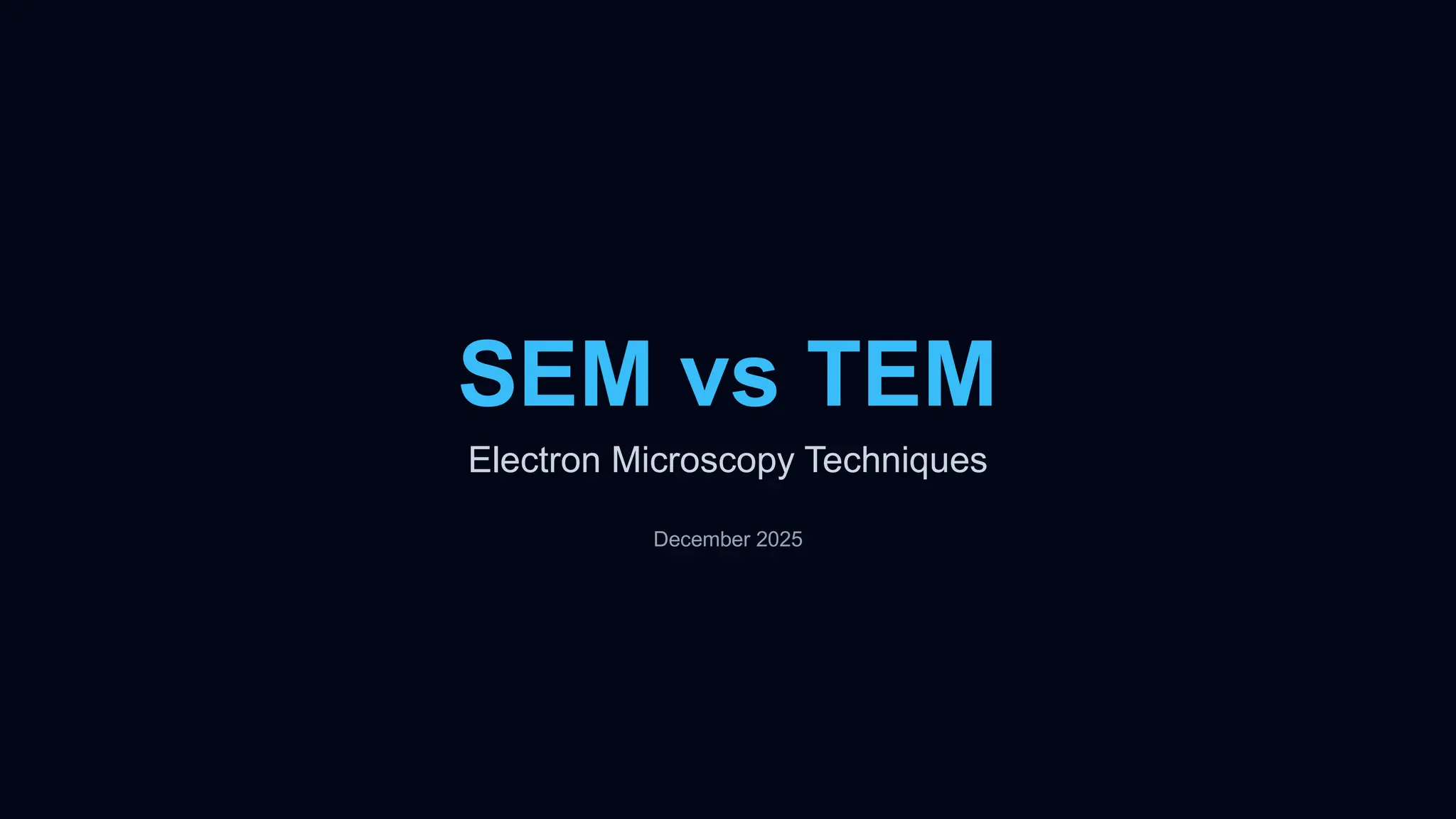 Scanning Electron Microscopy vs TEM Microscopy.pptx