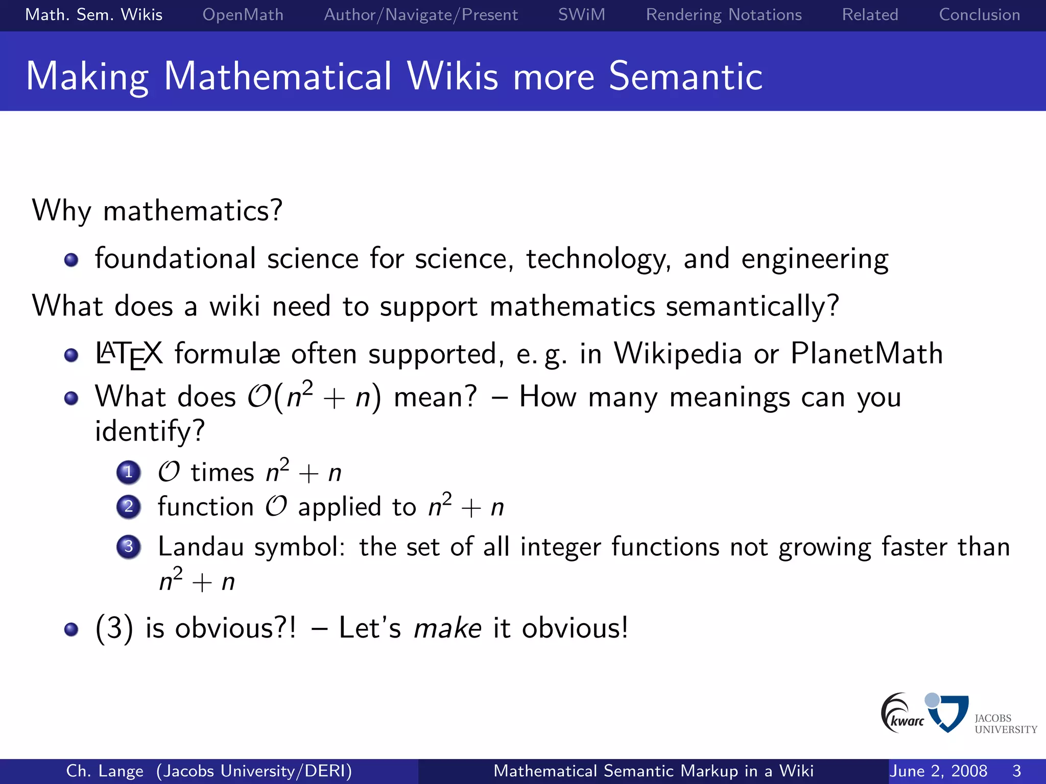 Mathematical Semantic Markup in a Wiki: the Roles of Symbols and ...