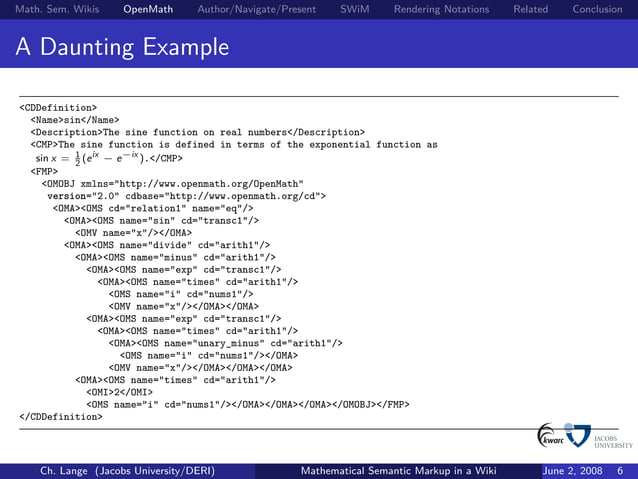 Mathematical Semantic Markup in a Wiki: the Roles of Symbols and ...