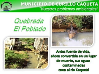 ¿Qué estamos haciendo para conservar el medio ambiente de Curillo? | PPSX