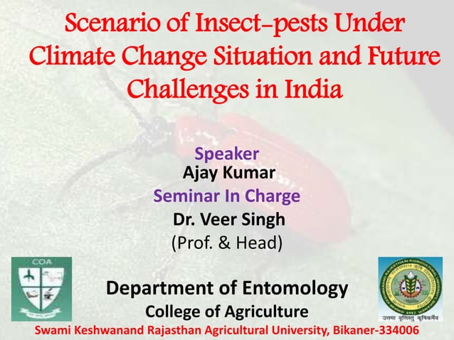 Scenario of insect pest under climate change situation & future ...