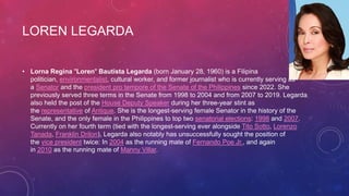 SENATOR LOREN LEGARDA.pptx