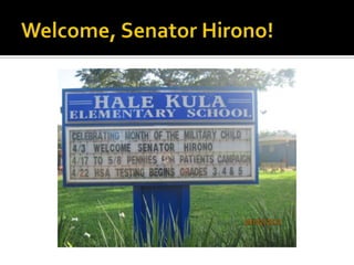 Senator mazie hirono’s visit to hale kula elementary | PPTX